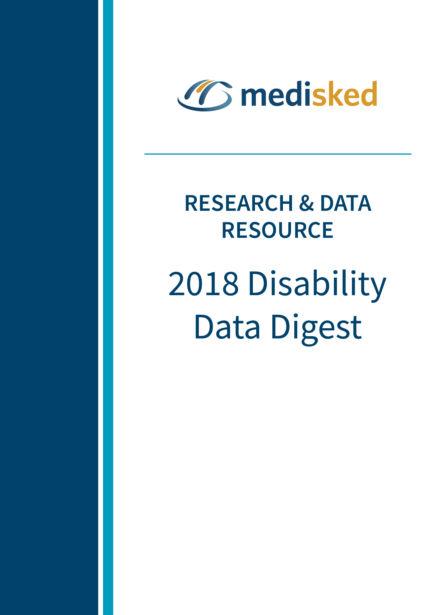 2018 Disability Data Digest - MediSked, LLC
