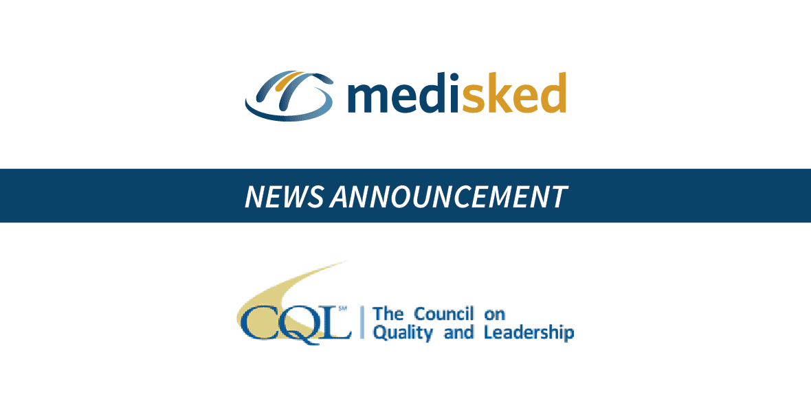 MediSked and CQL Partner to Advance the Internationally Recognized ...
