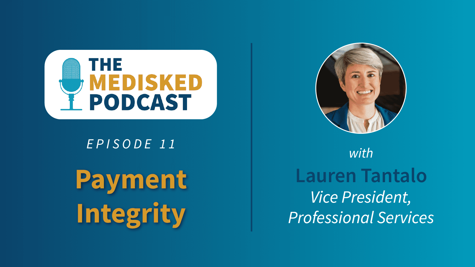 Payment Integrity with MediSked Vice President Lauren Tantalo