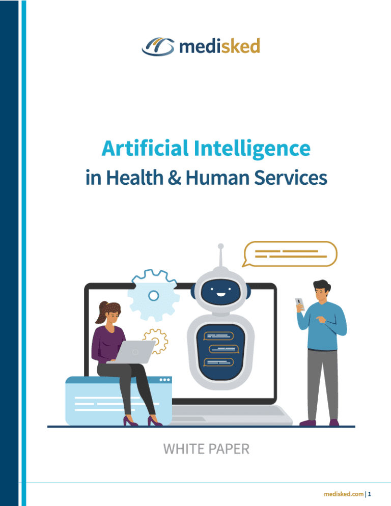Artificial Intelligence in Health & Human Services - MediSked, a ...